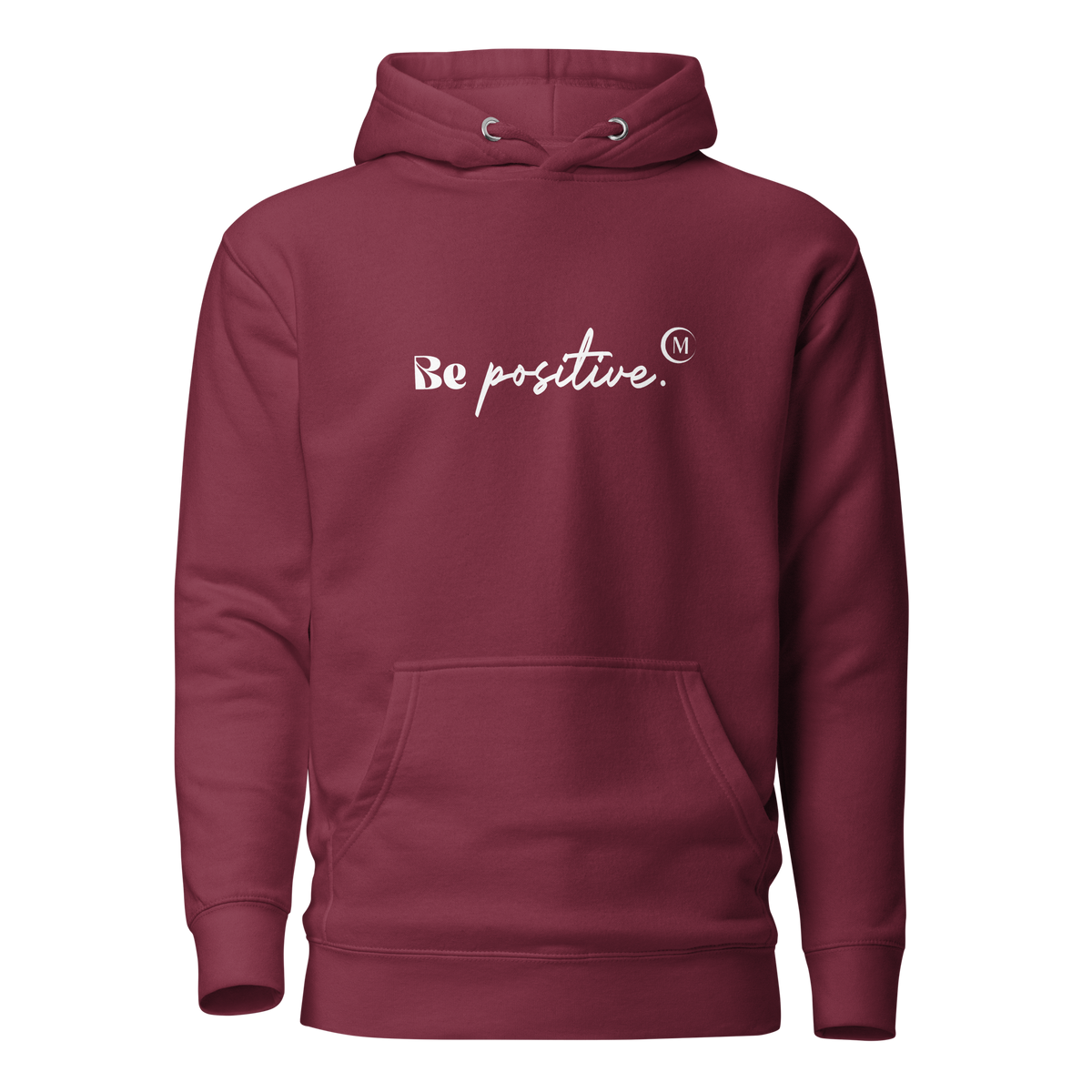 "Be positive” Hoodie (White Lettering) | Clarissa Molina